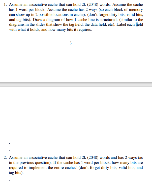 Solved 1. Assume an associative cache that can hold 2k | Chegg.com