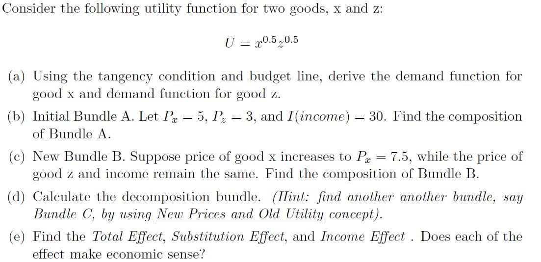 Solved Consider the following utility function for two | Chegg.com