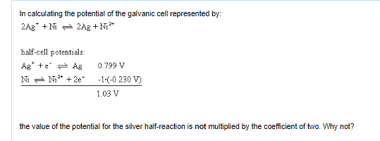 Solved In calculating the potential of the galvanic cell | Chegg.com