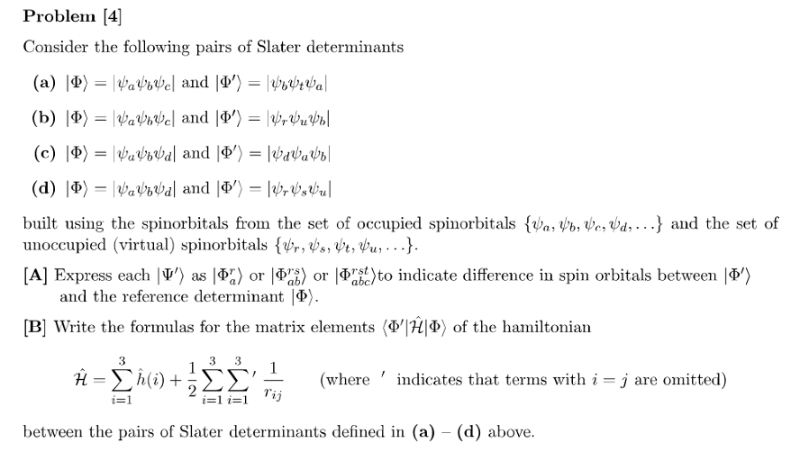 Solved Consider the following pairs of Slater determinants | Chegg.com