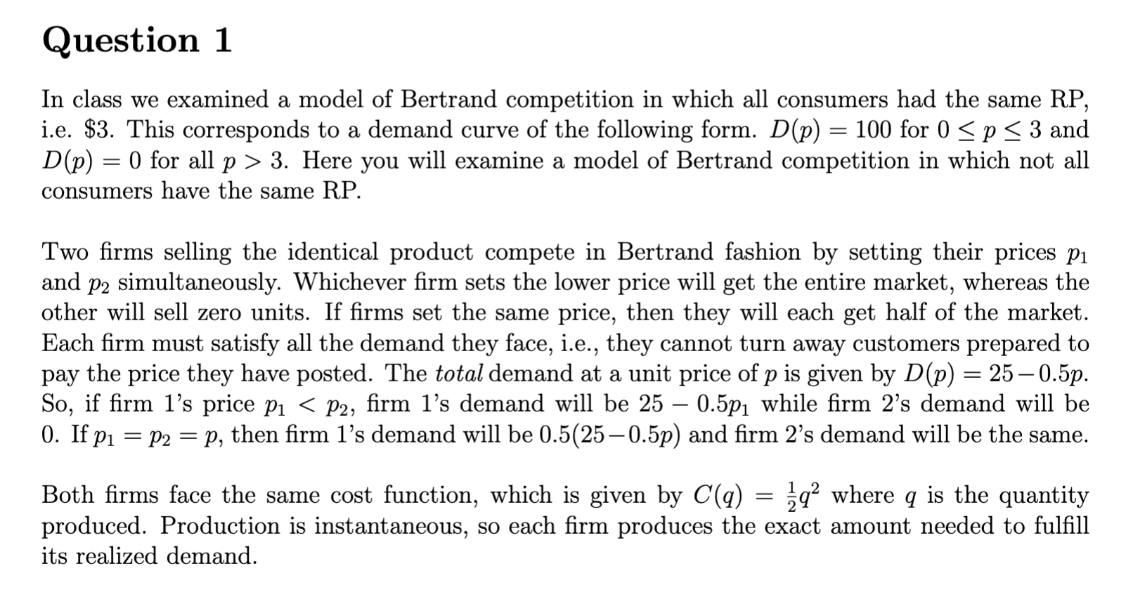 Solved In class we examined a model of Bertrand competition | Chegg.com