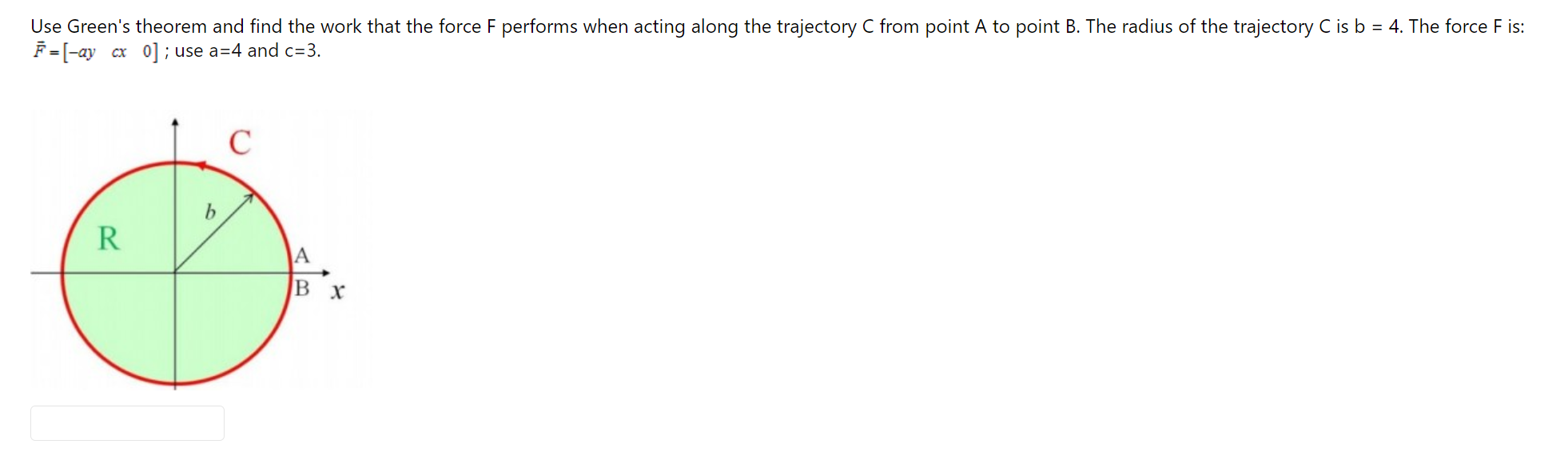 Solved Use Green's theorem and find the work that the force | Chegg.com