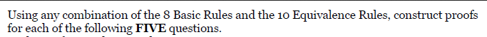 Solved Using any combination of the 8 Basic Rules and the 10 | Chegg.com
