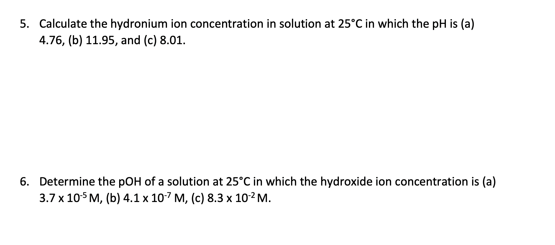 Solved 5. Calculate the hydronium ion concentration in | Chegg.com