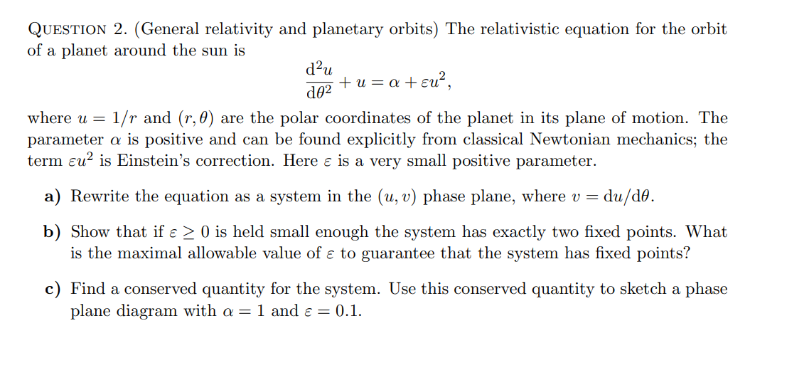 QUESTION 2. (General relativity and planetary orbits) | Chegg.com