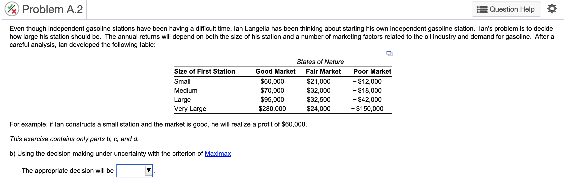 Solved b) Using the decision making under uncertainty with | Chegg.com