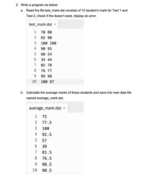Solved 2. Write a program as below: a. Read the file | Chegg.com