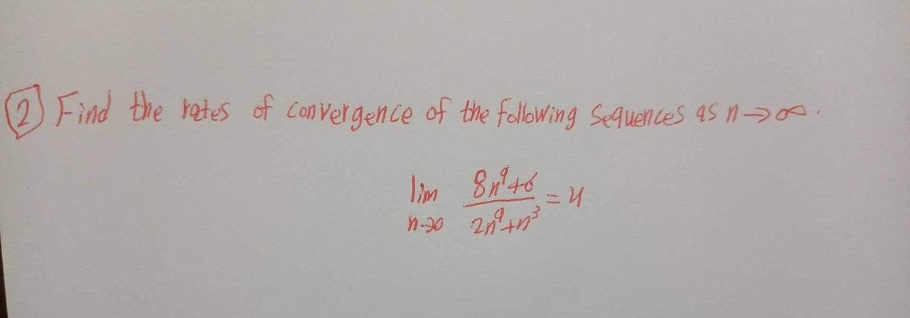 Solved (2) Find the rates of convergence of the following | Chegg.com