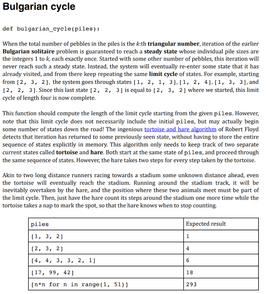 Solved Bulgarian cycle def bulgarian_cycle(piles): When the | Chegg.com