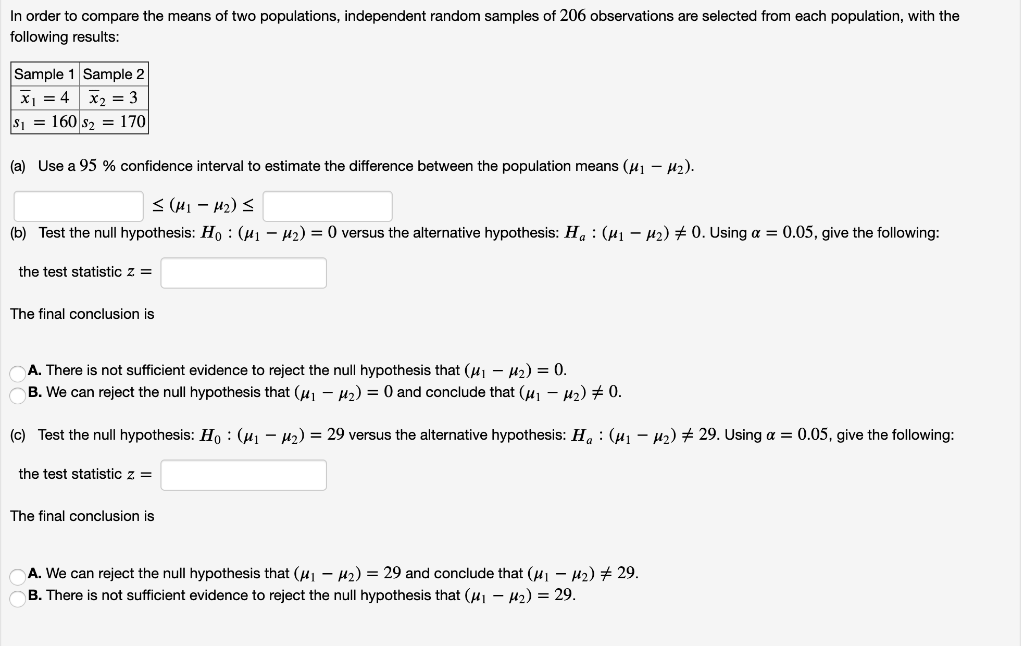 Solved In order to compare the means of two populations, | Chegg.com
