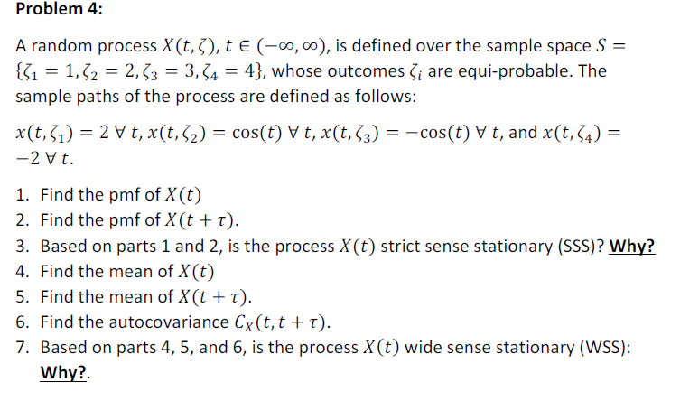 Solved Problem 4: A random process X(t, 3), t € (-00, 00), | Chegg.com