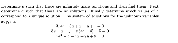 [Solved]: Determine a such that there are infinitely many s