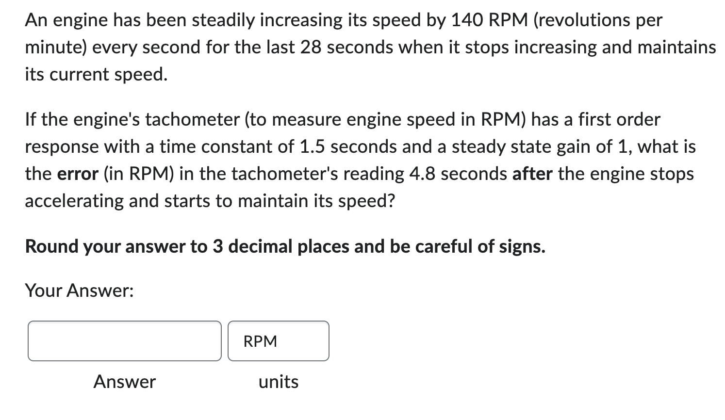 An engine has been steadily increasing its speed by | Chegg.com