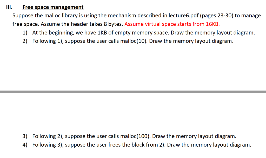 III. Free space management Suppose the malloc library | Chegg.com