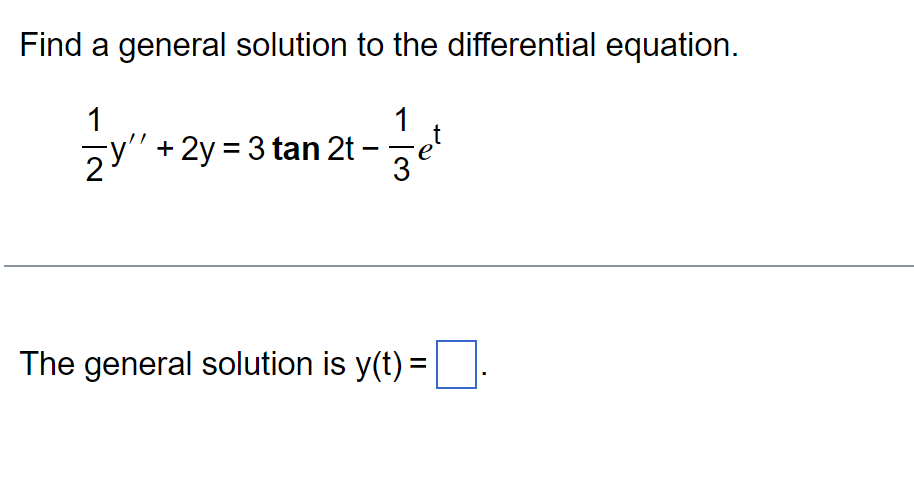 Solved Find a general solution to the differential equation. | Chegg.com