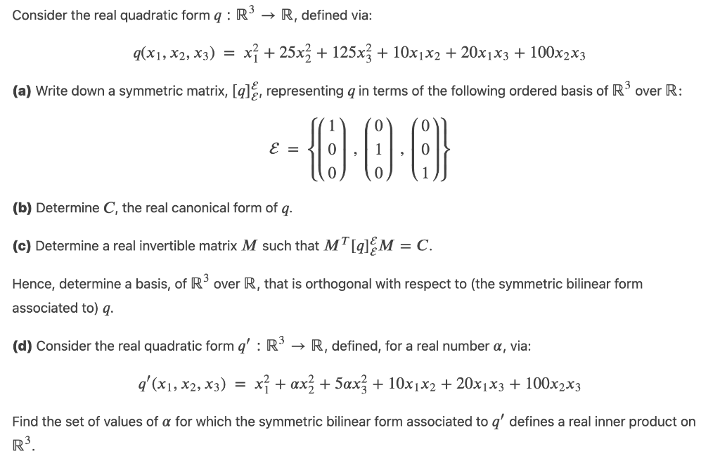 Solved Consider the real quadratic form q: R3 → R, defined | Chegg.com