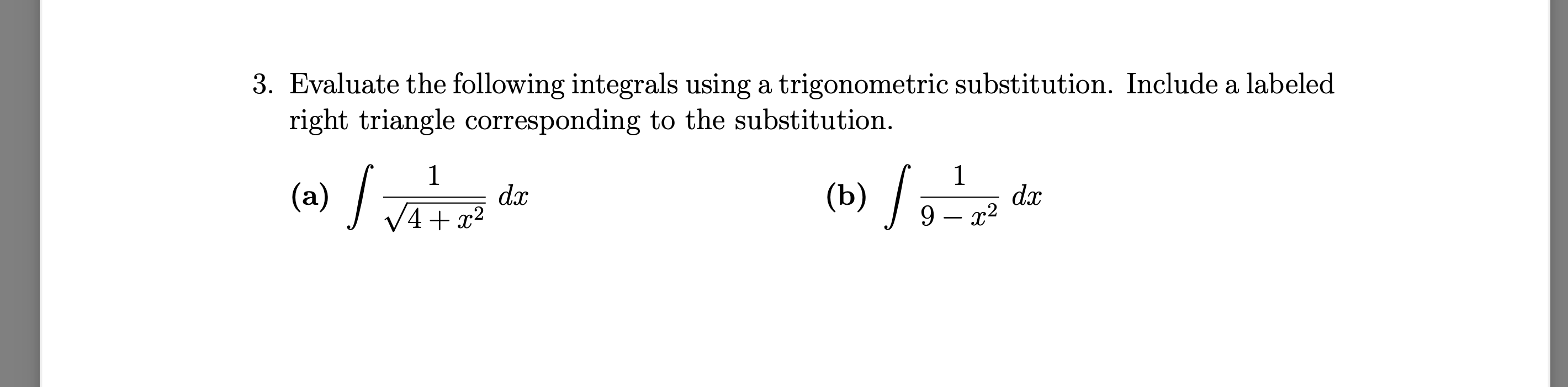 Solved 3. Evaluate the following integrals using a | Chegg.com