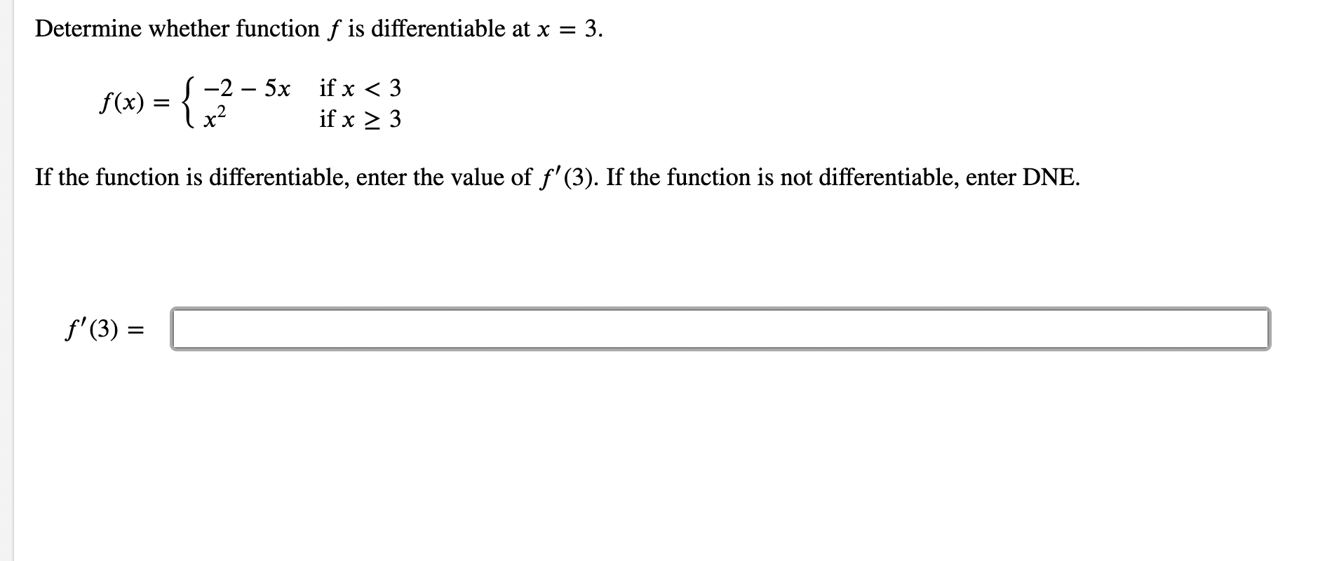 Solved Determine whether function f is differentiable at x = | Chegg.com