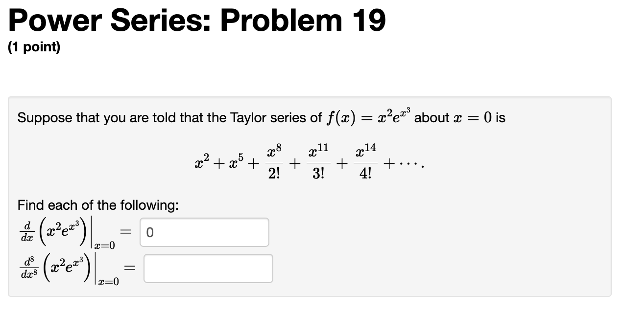 Solved Power Series: Problem 19 (1 point) Suppose that you | Chegg.com