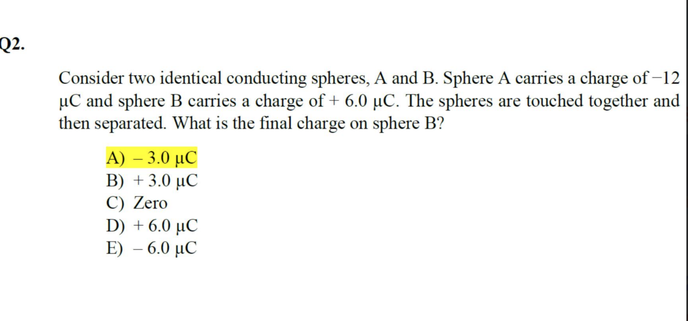 Solved Consider two identical conducting spheres, A and B. | Chegg.com