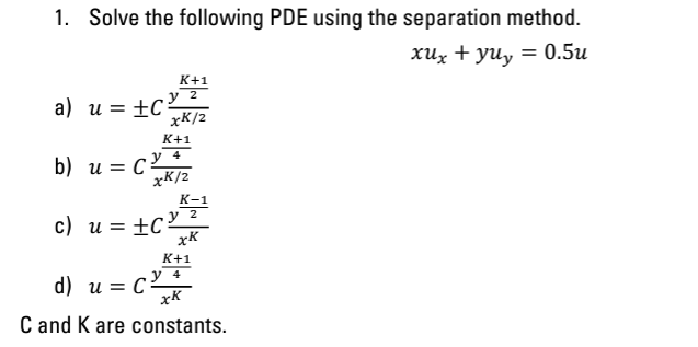 Solved 1. Solve the following PDE using the separation | Chegg.com