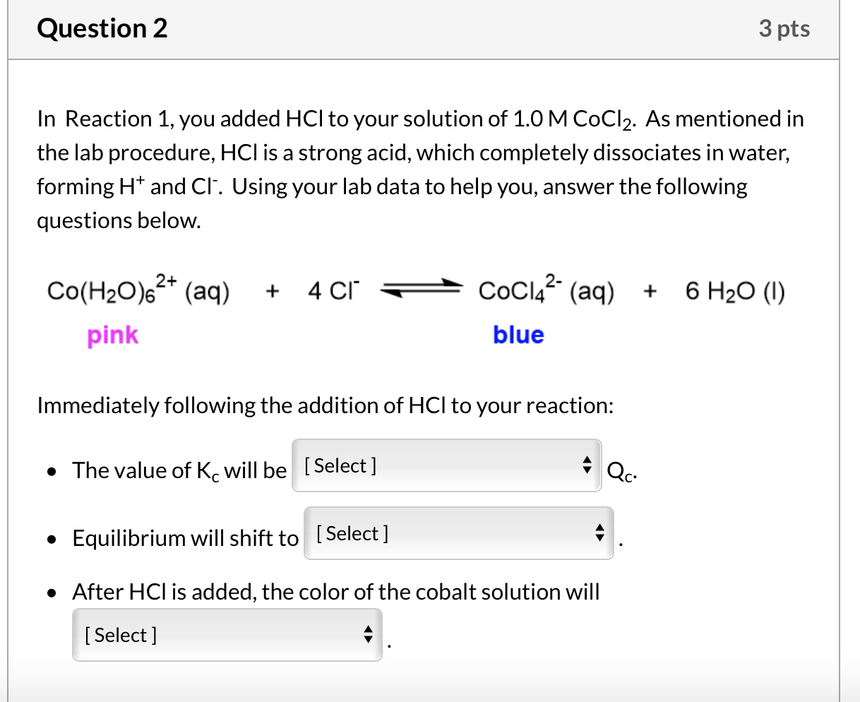 Question 2 3 pts In Reaction 1, you added HCl to your | Chegg.com Question 2 3 pts In Reaction 1, you added HCl to your | Chegg.com