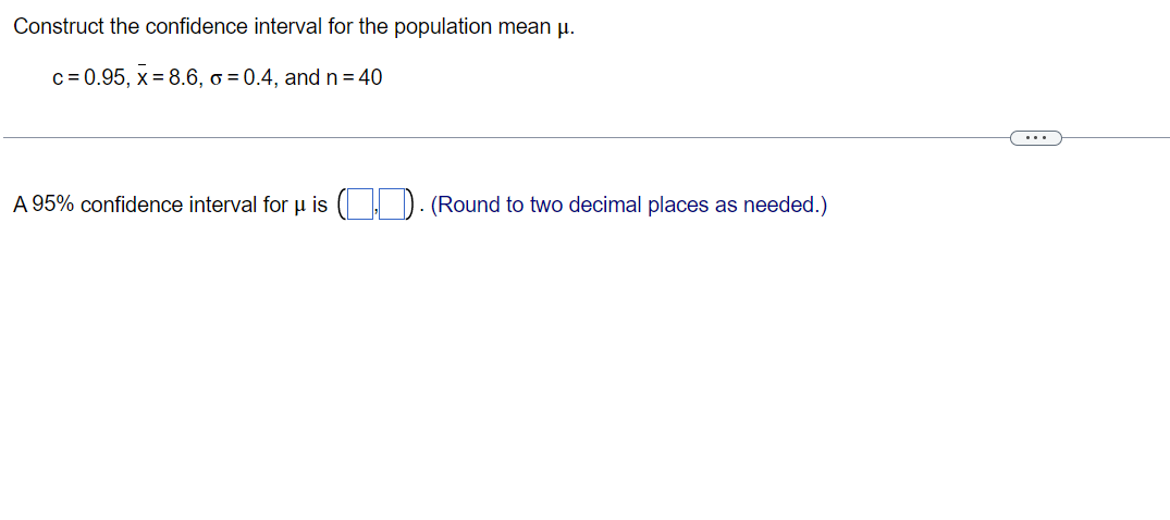 Solved Construct the confidence interval for the population | Chegg.com
