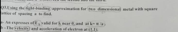 Solved 03. Using the tight-binding approximation for two | Chegg.com