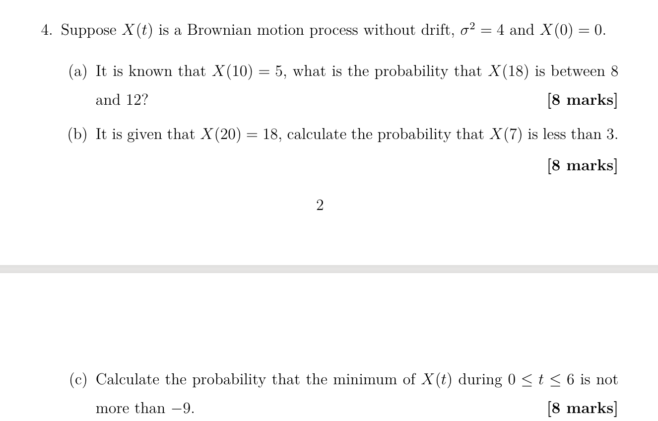 Solved 4. Suppose X(t) is a Brownian motion process without | Chegg.com