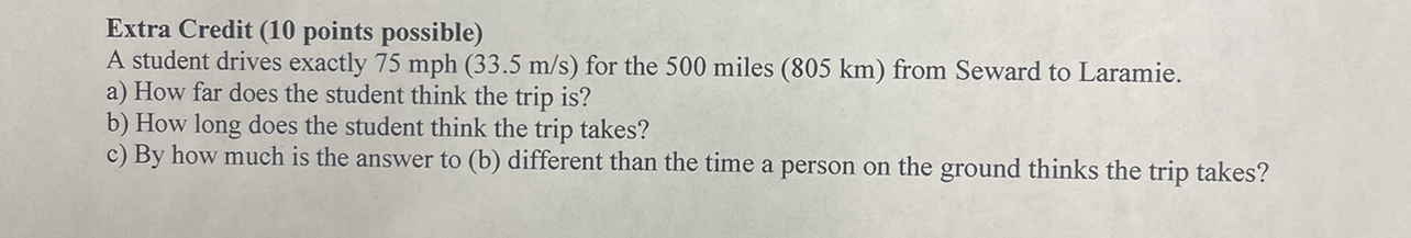 Solved Extra Credit (10 points possible) A student drives | Chegg.com