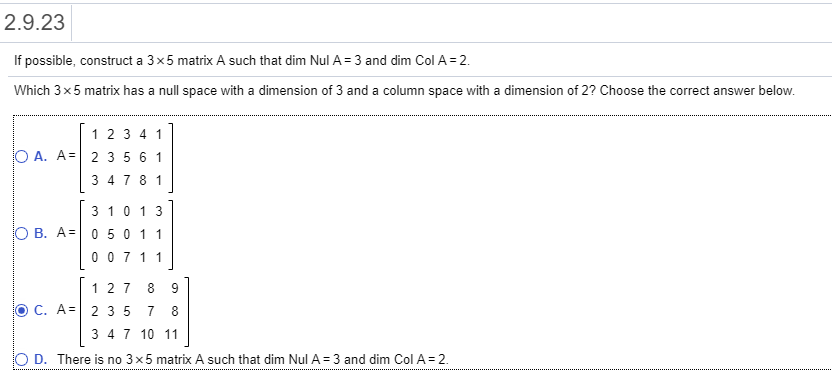 Solved 2.9.23 If possible, construct a 3x5 matrix A such | Chegg.com