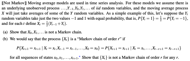 [Not Markov】 Moving average models are used in time | Chegg.com
