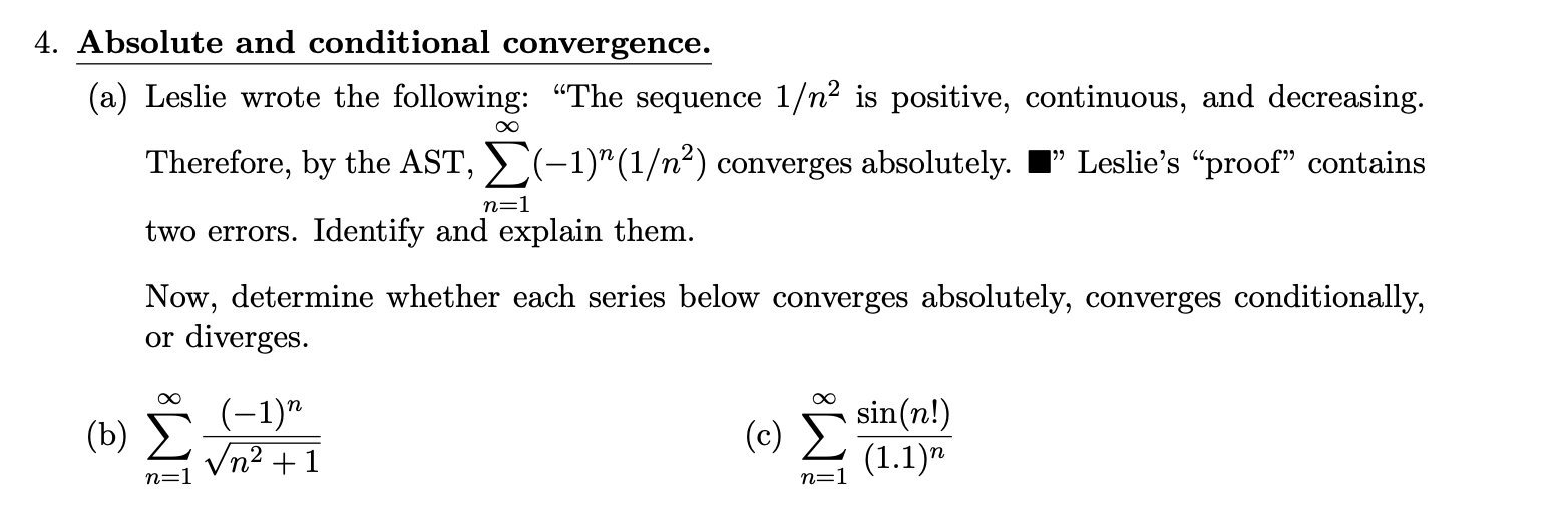 Solved 4. Absolute and conditional convergence. (a) Leslie | Chegg.com