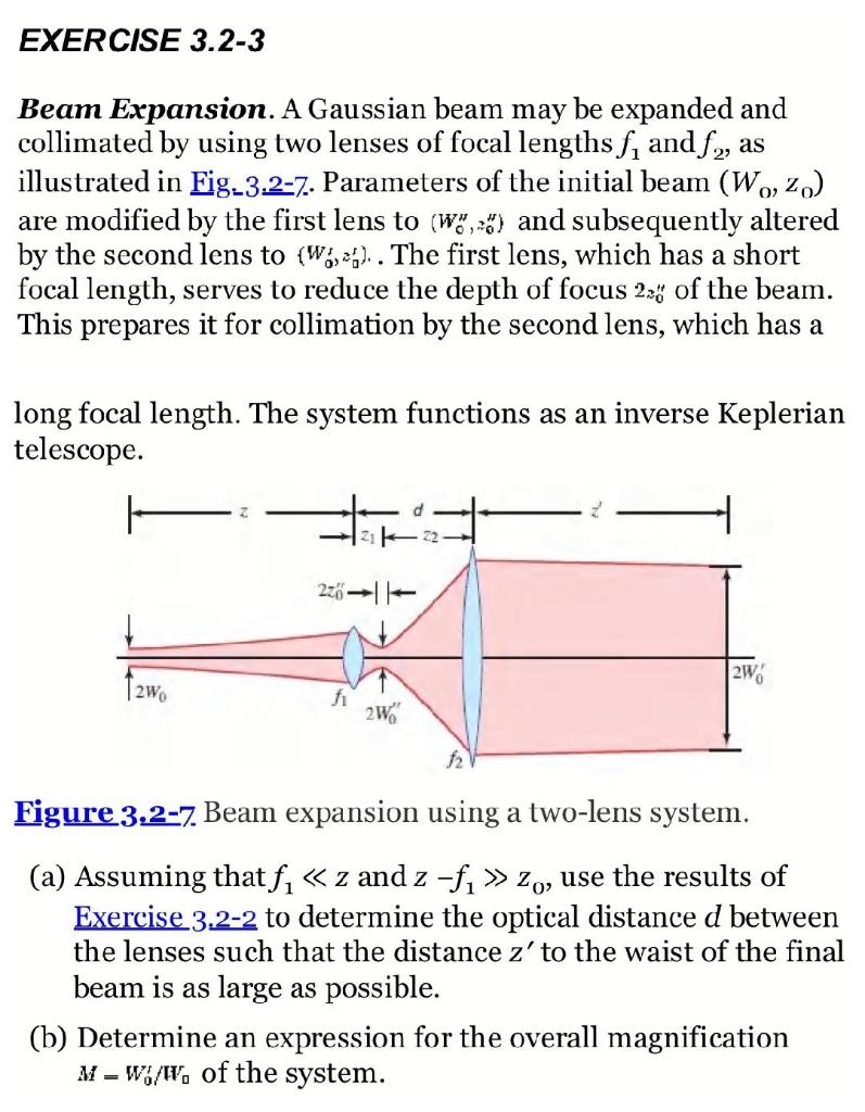 Solved Beam Expansion. A Gaussian beam may be expanded and | Chegg.com