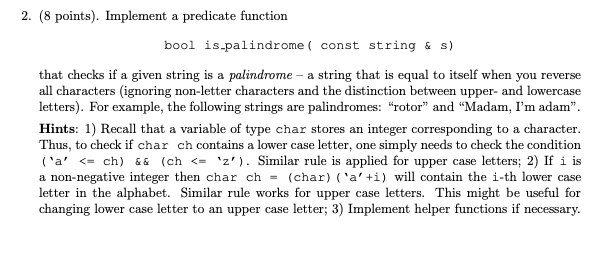 Solved 2. (8 points). Implement a predicate function bool | Chegg.com