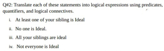 Solved Q#2: Translate each of these statements into logical | Chegg.com