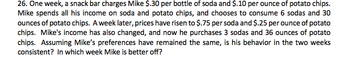 Solved 26. One week, a snack bar charges Mike $.30 per | Chegg.com