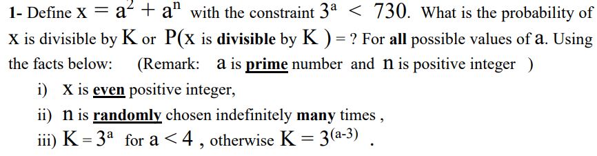 Solved 1- Define x=a2+an with the constraint 3a
