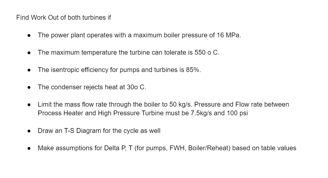 Solved Find Work Out of both turbines if - The power plant | Chegg.com