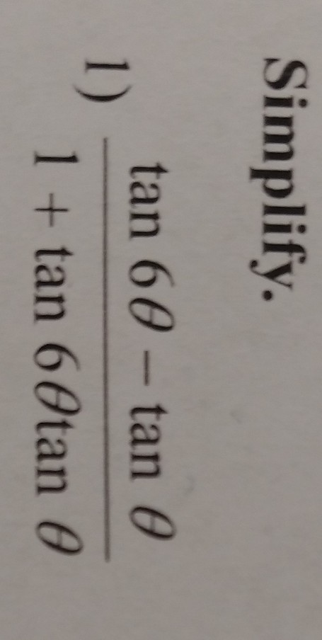Solved Simplify. 1) tan 60 - tane 1 + tan 60tan e | Chegg.com