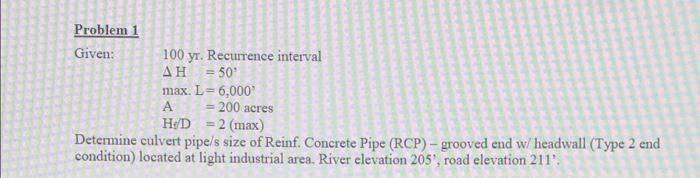 Solved Problem 1 Given: 100 yr. Recurrence interval AH = 50 | Chegg.com