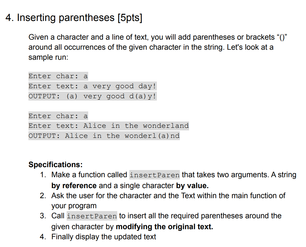 Solved 4. Inserting parentheses [5pts] Given a character and | Chegg.com