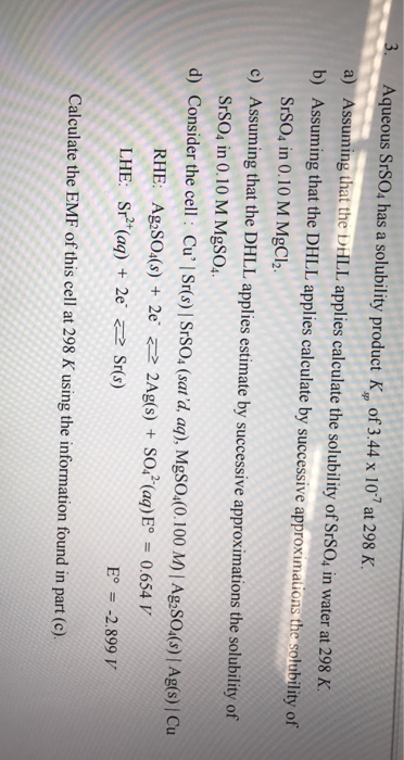 Solved Aqueous SrSO_4 has a solubility product K_sp of 344 | Chegg.com