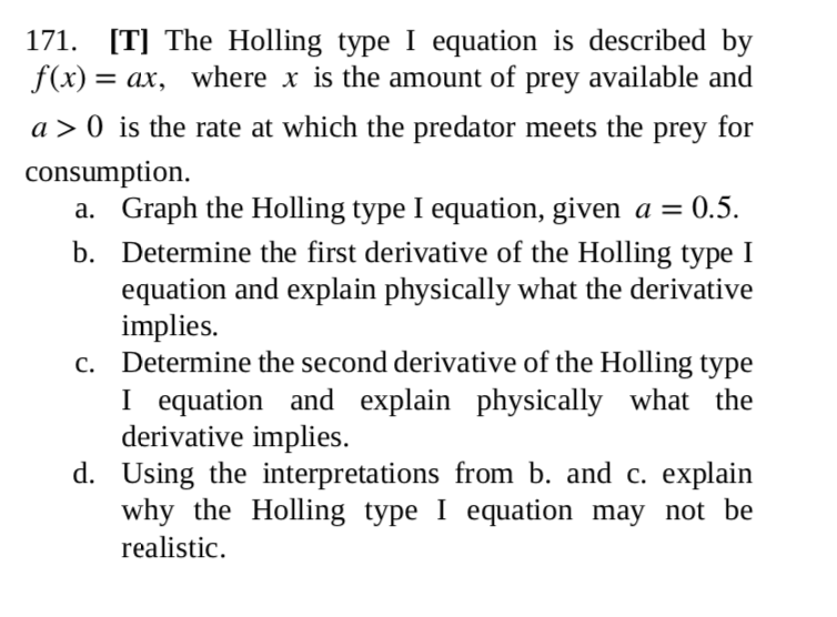 Solved 171. [T] The Holling type I equation is described by | Chegg.com