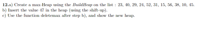 Solved 11. a) Construct a BST by succesive insertions from | Chegg.com