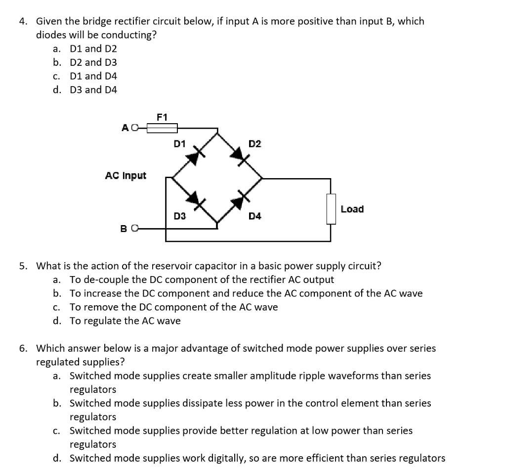 Solved 4. Given the bridge rectifier circuit below, if input | Chegg.com