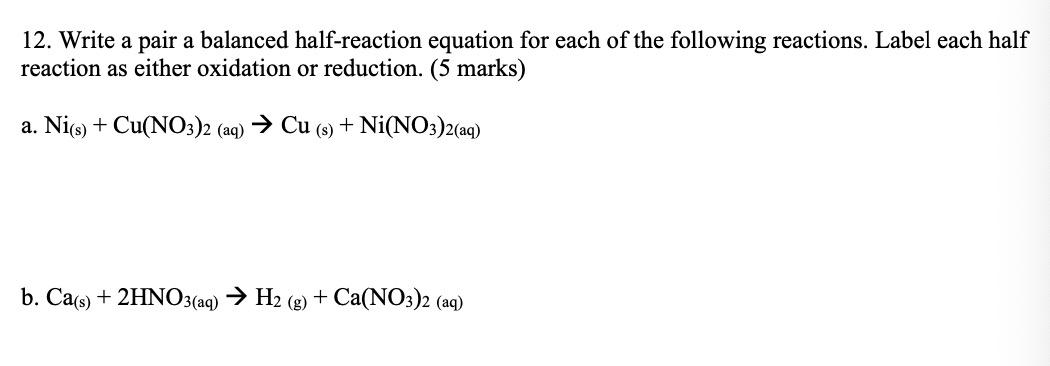 Solved 12. Write a pair a balanced half-reaction equation | Chegg.com