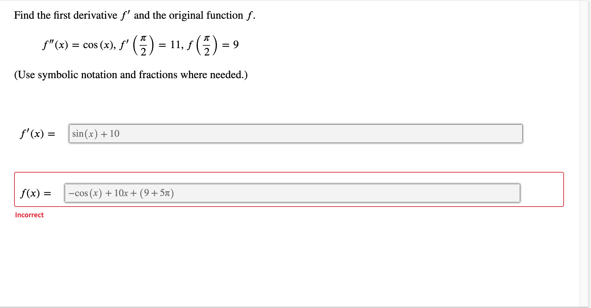 Solved Find the first derivative f' and the original | Chegg.com
