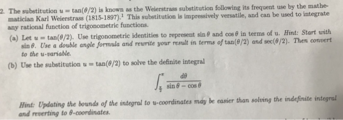 Solved 2. The substitution u = tan(θ/2) is known as the | Chegg.com
