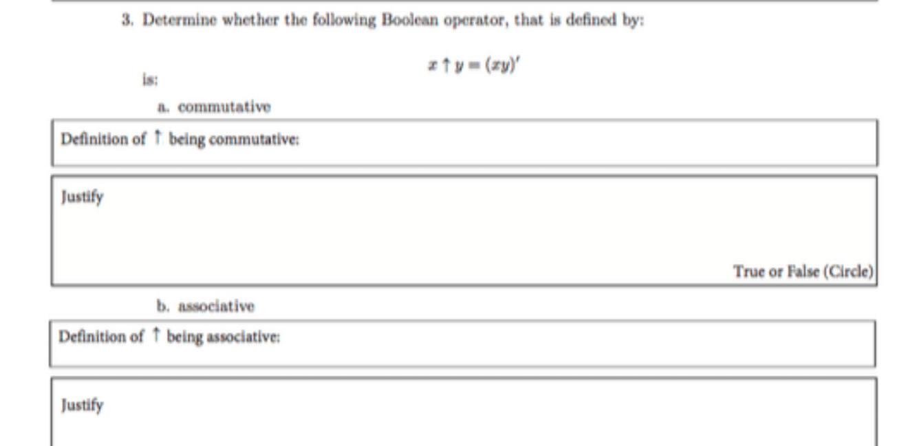 Solved 3. Determine whether the following Boolean operator, | Chegg.com